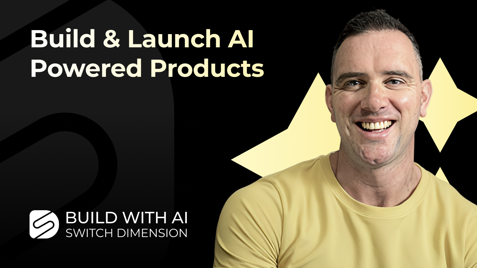 Build Apps With AI - Switch Dimension - Course and Community | Discover